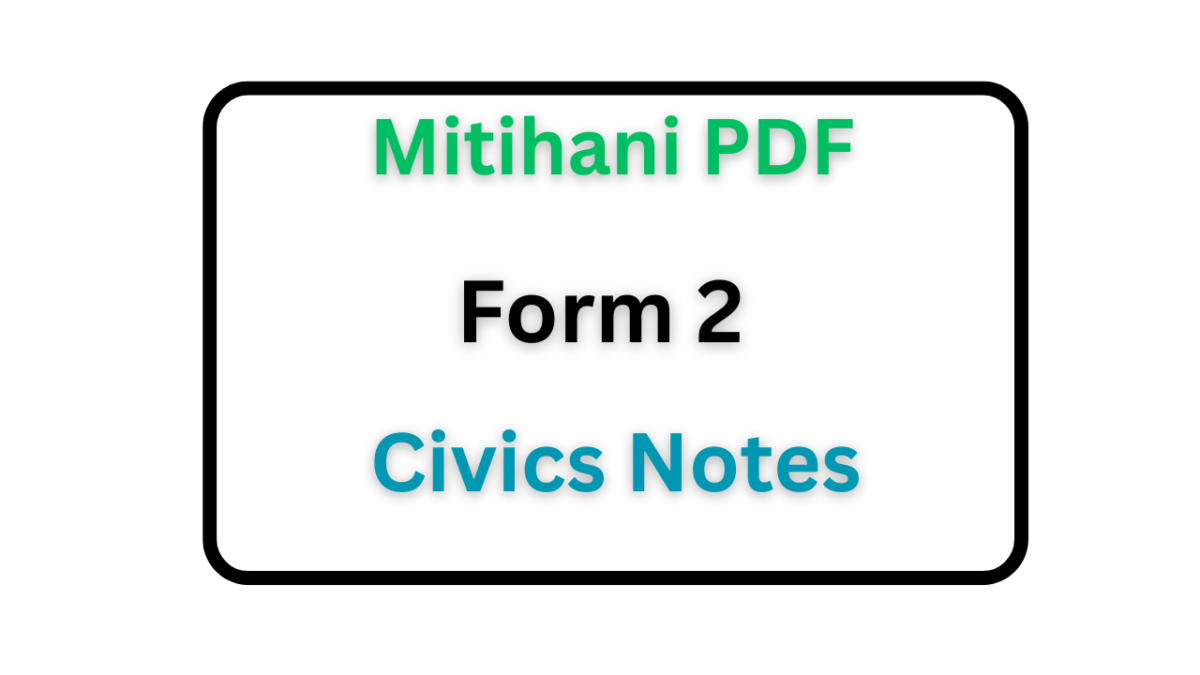 Form Two Civics Notes All Topics - PDF Download