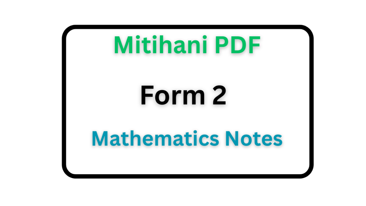 Form Two Mathematics Notes All Topics - PDF Download